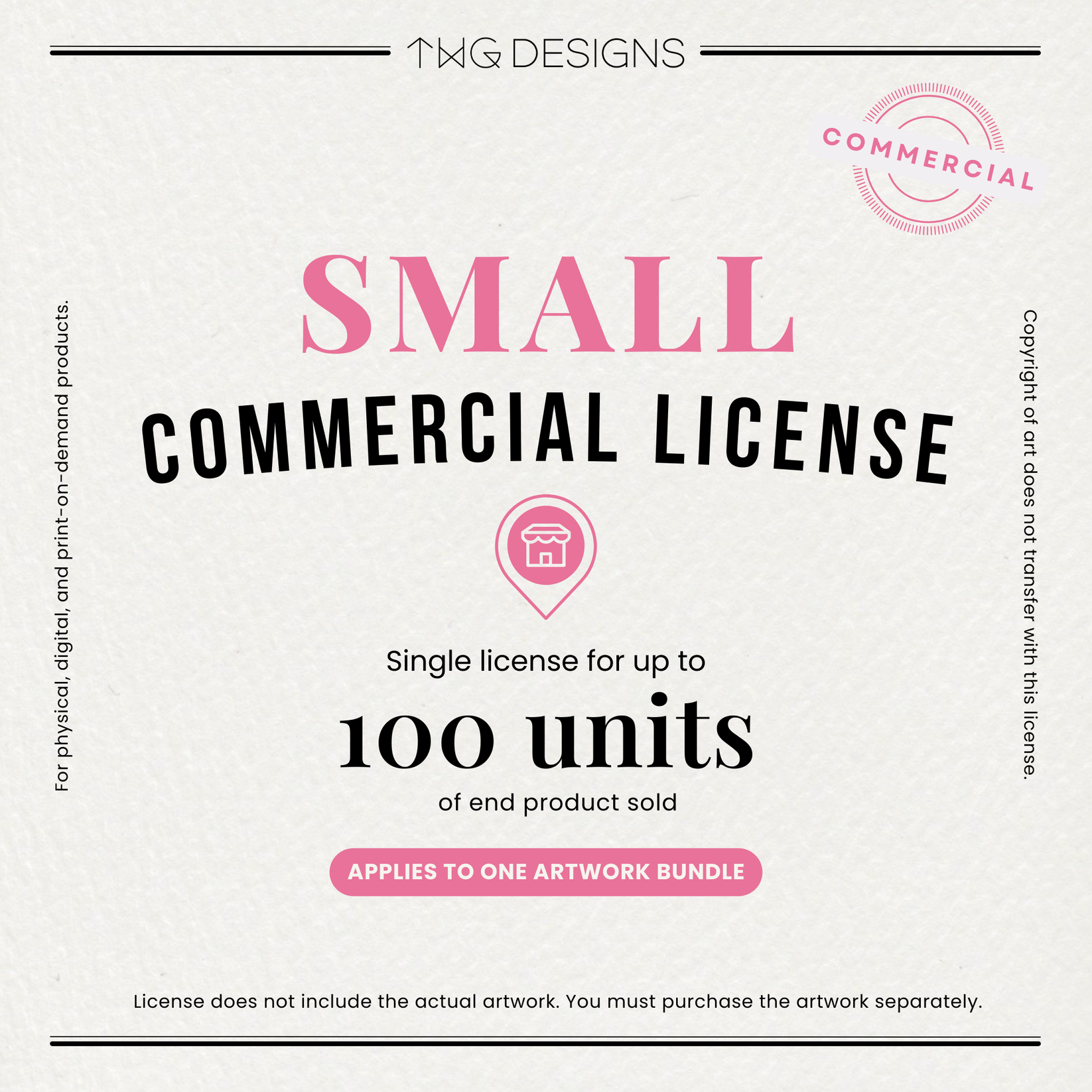 Small Commercial License - Sell Up to 100 Units – TWG Designs
